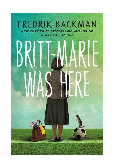 Britt-Marie Was Here - Fredrik Backman