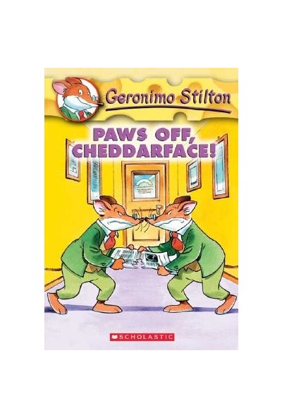 Paws Off Cheddarface! (Geronimo Stilton 6) - Geronimo Stilton Paws Off Cheddarface! (Geronimo Stilton 6) - Geronimo Stilton