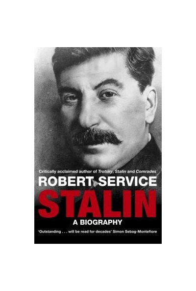 Stalin (A Biography) - Robert Service Stalin (A Biography) - Robert Service