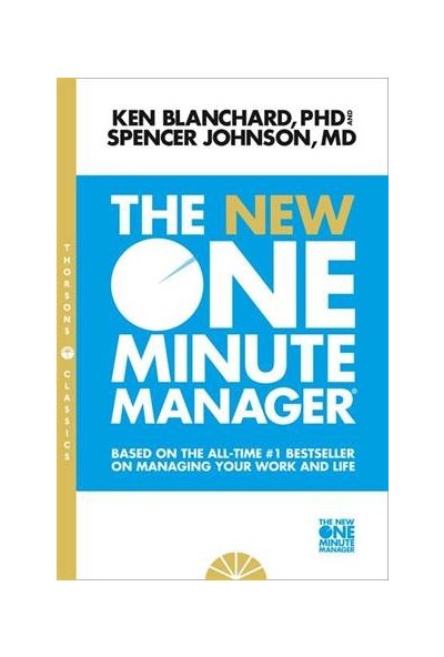 The New One Minute Manager - Ken Blanchard & Spencer Johnson The New One Minute Manager - Ken Blanchard & Spencer Johnson