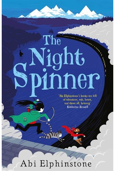 The Night Spinner (Dreamsnatcher 3) - Abi Elphinstone The Night Spinner (Dreamsnatcher 3) - Abi Elphinstone