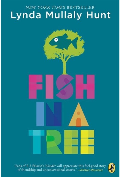 Fish In A Tree - Lynda Mullaly Hunt