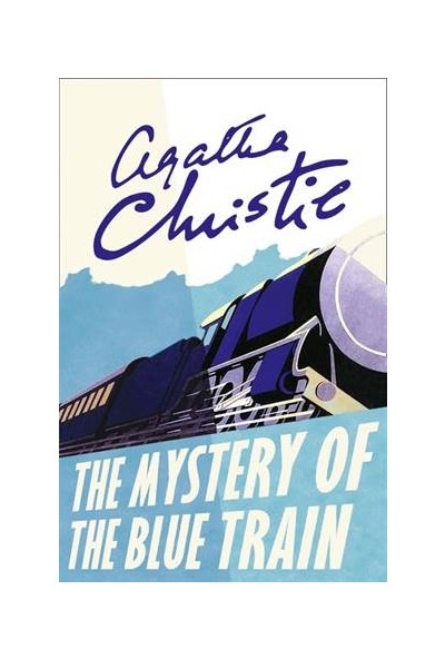 The Mystery Of The Blue Train - Agatha Christie