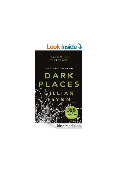 Dark Places - Gillian Flynn Dark Places - Gillian Flynn
