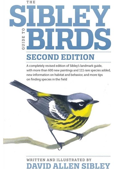 The Sibley Guide To Birds - David Allen Sibley