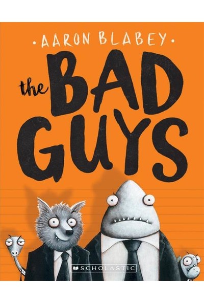 The Bad Guys 1 - Aaron Blabey The Bad Guys 1 - Aaron Blabey