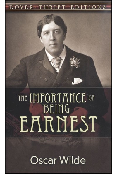 The Importance Of Being Earnest - Oscar Wilde The Importance Of Being Earnest - Oscar Wilde