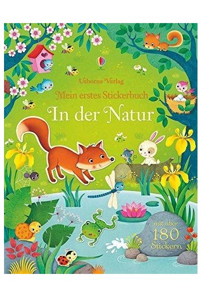 Mein Erstes Stickerbuch: In Der Natur - Felicity Brooks