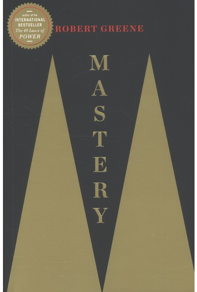 Mastery - Robert Greene