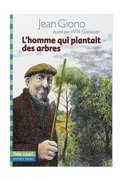 L'homme Qui Plantait Des Arbres - Jean Giono