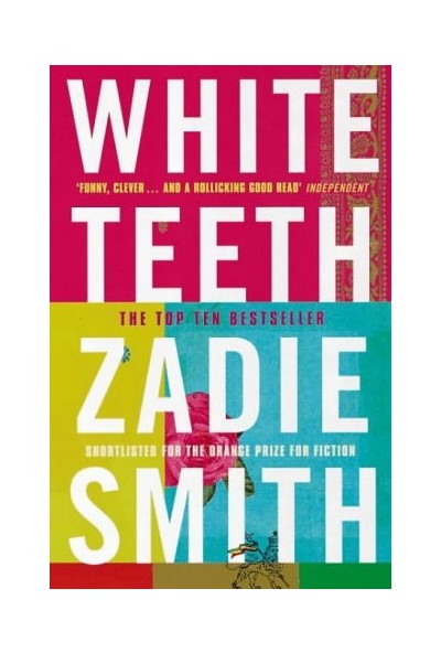 White Teeth - Zadie Smith White Teeth - Zadie Smith