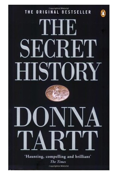 The Secret History - Donna Tartt The Secret History - Donna Tartt