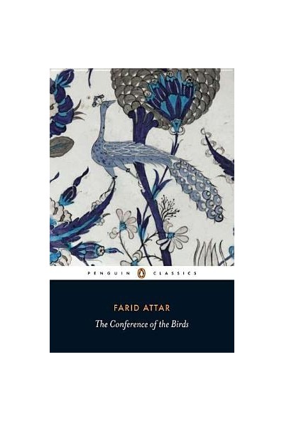 Conference Of The Birds - Farid Ud-din Attar Conference Of The Birds - Farid Ud-din Attar