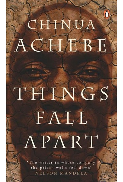 Things Fall Apart - Chinua Achebe Things Fall Apart - Chinua Achebe