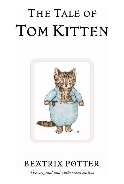The Tale Of Tom Kitten - Beatrix Potter