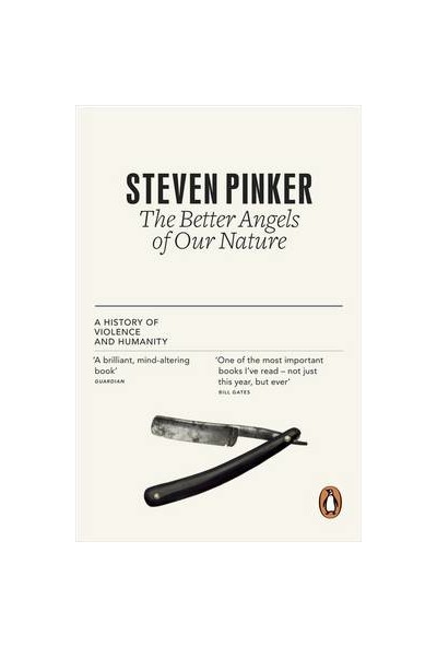 The Better Angels Of Our Nature - Steven Pinker