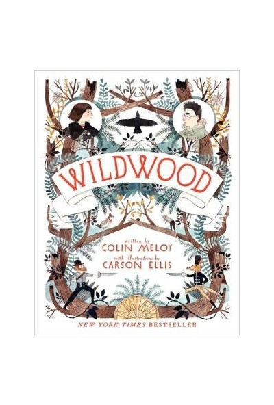 Wildwood (Wildwood Chronicles 1) - Colin Meloy