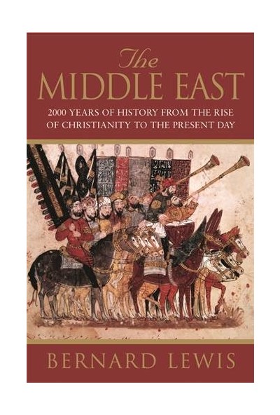The Middle East - Bernard Lewis The Middle East - Bernard Lewis