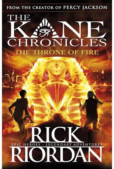 The Throne Of Fire (Kane Chronicles 2) - Rick Riordan The Throne Of Fire (Kane Chronicles 2) - Rick Riordan
