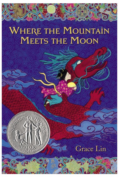 Where The Mountain Meets The Moon - Grace Lin