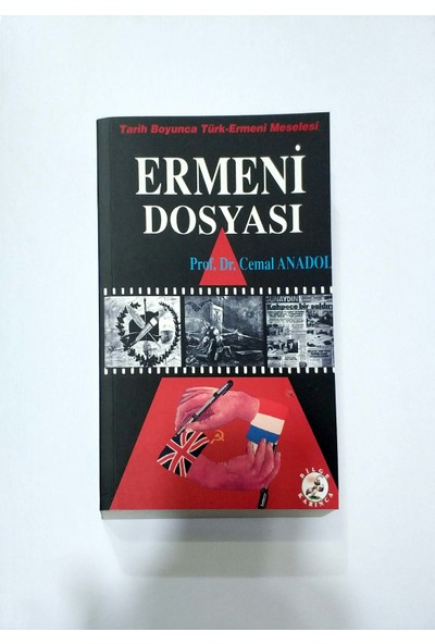 Ermeni Dosyası - Prof. Dr. Cemal Anadol Ermeni Dosyası - Prof. Dr. Cemal Anadol
