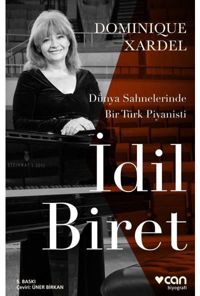 İdil Biret Dünya Sahnelerinde Bir Türk Piyanisti-Dominique Xardel İdil Biret Dünya Sahnelerinde Bir Türk Piyanisti-Dominique Xardel