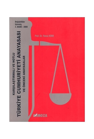 Karşılaştırmalı Ve Notlu Türkiye Cumhuriyeti Anayasası Ve Önceki Anayasalar Karşılaştırmalı Ve Notlu Türkiye Cumhuriyeti Anayasası Ve Önceki Anayasalar