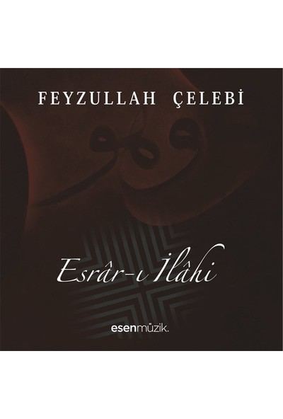 Feyzullah Çelebi - Esrar-ı İlahi (CD)