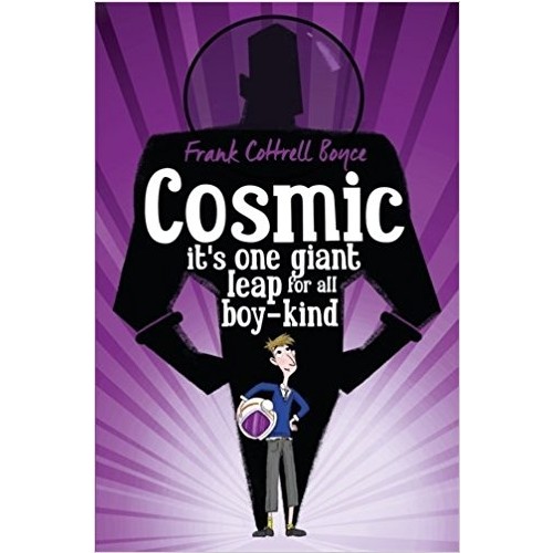Cosmic - Frank Cottrell Boyce Kitabı ve Fiyatı - Hepsiburada