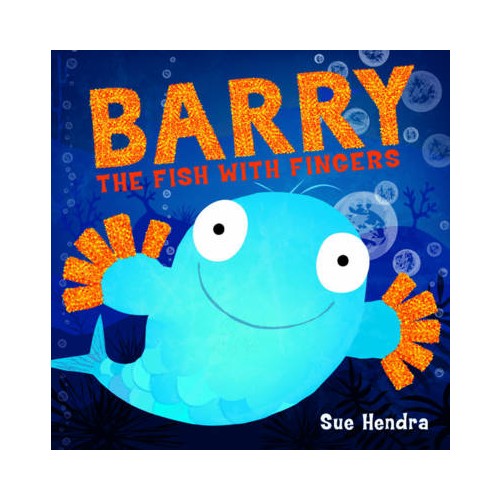 Barry The Fish With Fingers - Sue Hendra Kitabı ve Fiyatı