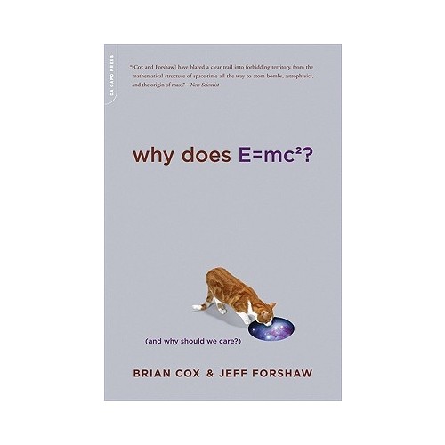 Why Does E Equal Mc2 And Why Should We Care Brian Cox Kitab why-does-e-equal-mc2-and-why-should-we-care-brian-cox-kitab