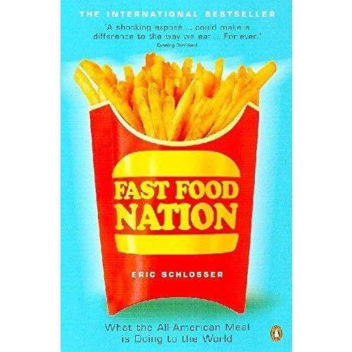 Fast Food Nation - Eric Schlosser Kitabı ve Fiyatı - Hepsiburada