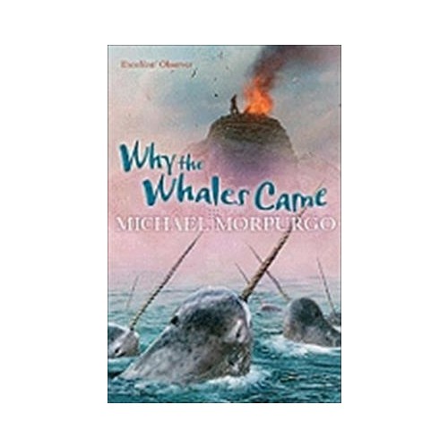 Why The Whales Came - Michael Morpurgo Kitabı ve Fiyatı