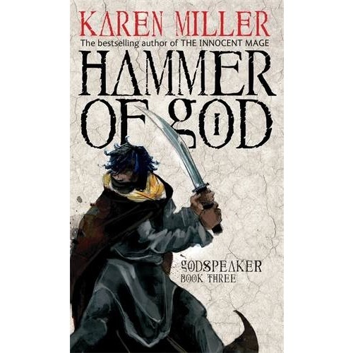 Hammer Of God (Godspeaker 3) - Karen Miller Kitabı ve Fiyatı