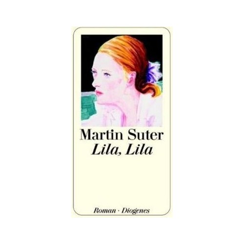 Lila Lila - Martin Suter Kitabı ve Fiyatı - Hepsiburada
