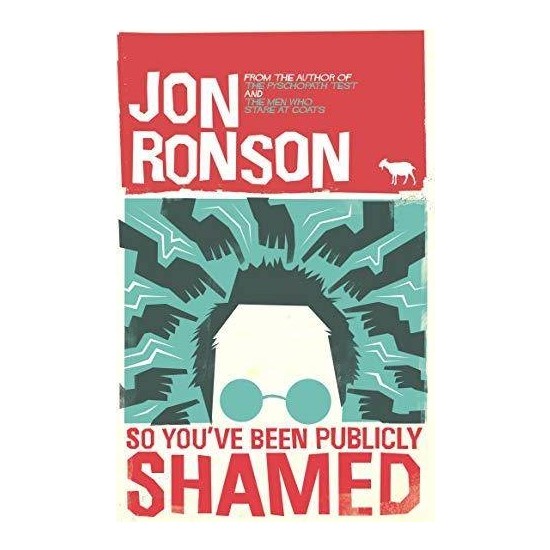So You've Been Publicly Shamed - Jon Ronson Kitabı ve Fiyatı