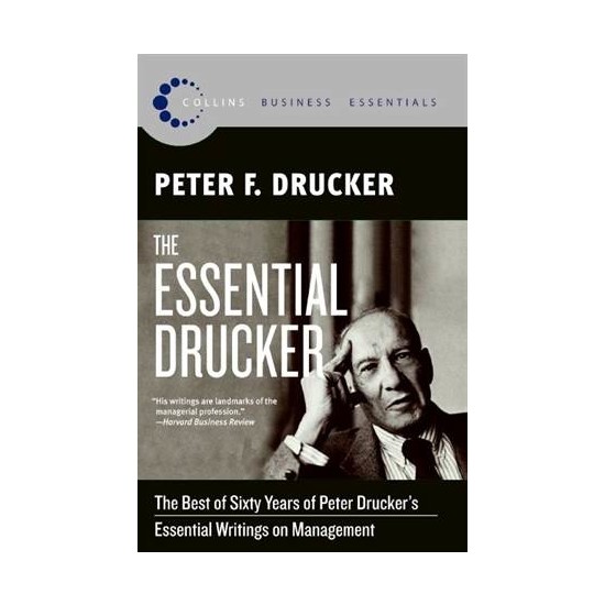 The Essential Drucker - Peter F. Drucker Kitabı ve Fiyatı