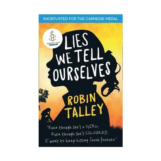 Lies We Tell Ourselves - Robin Talley Kitabı ve Fiyatı