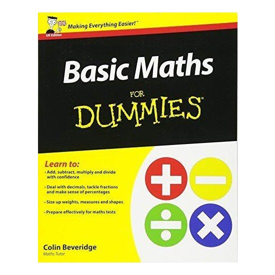 Basic Maths For Dummies, Uk Edition - Colin Beveridge Kitabı