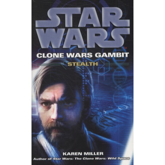 Star Wars Clone Wars Gambit: Stealth - Karen Miller Kitabı