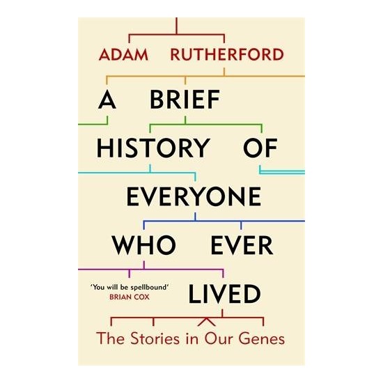 A Brief History Of Everyone Who Ever Lived: The Stories In Kitabı A Brief History Of Everyone Who Ever Lived: The Stories In Kitabı