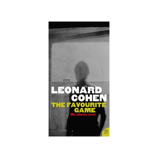 The Favourite Game - Leonard Cohen Kitabı ve Fiyatı - Hepsiburada