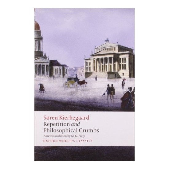 Repetition And Philosophical Crumbs - Søren Kierkegaard Kitabı