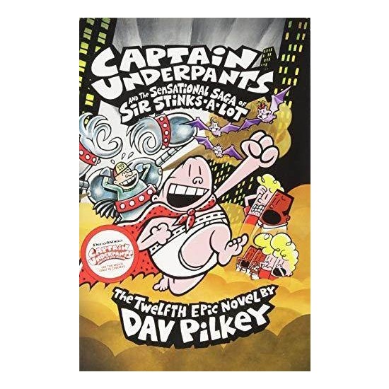 Captain Underpants And The Sensational Saga Of Sir Stinks- Kitabı