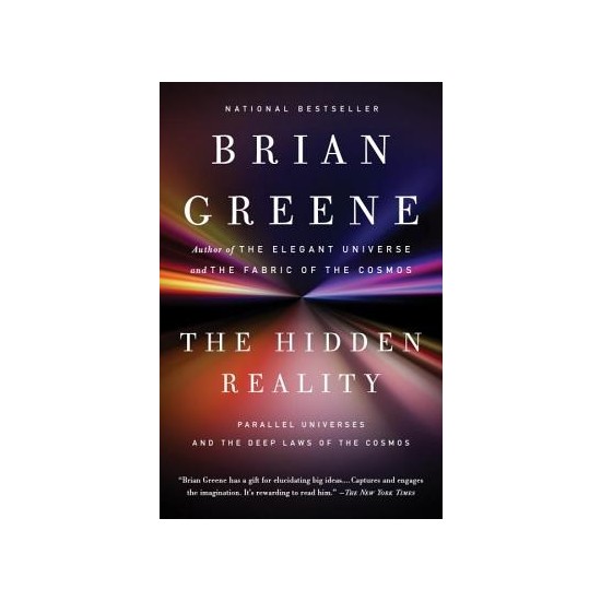 The Hidden Reality: Parallel Universes And The Deep Laws Of Kitabı