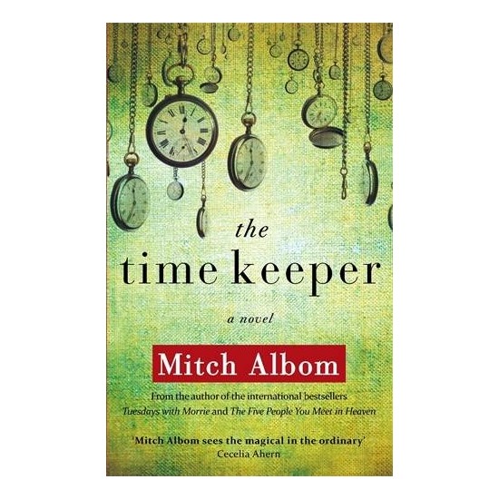 The Time Keeper - Mitch Albom Kitabı ve Fiyatı - Hepsiburada