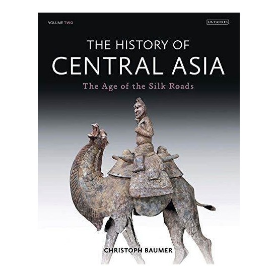 The History Of Central Asia 2: The Age Of The Silk Roads - Kitabı