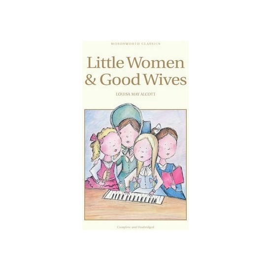 Little Women & Good Wives - L.M. Alcott Kitabı ve Fiyatı