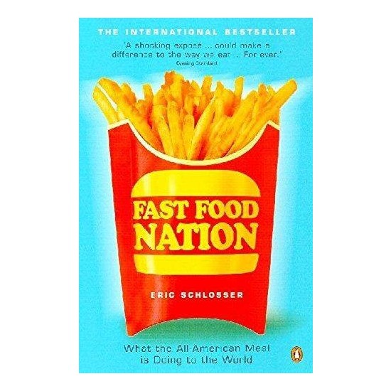 Fast Food Nation - Eric Schlosser Kitabı ve Fiyatı - Hepsiburada