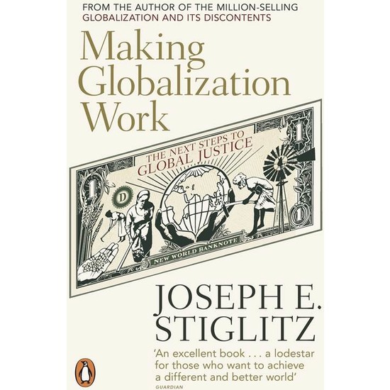 Making Globalization Work - Joseph E. Stiglitz Kitabı ve Fiyatı
